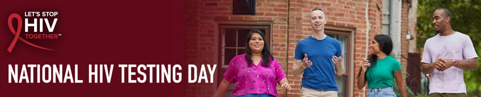 Today is National HIV Testing Day! - Division of Infectious Diseases ...