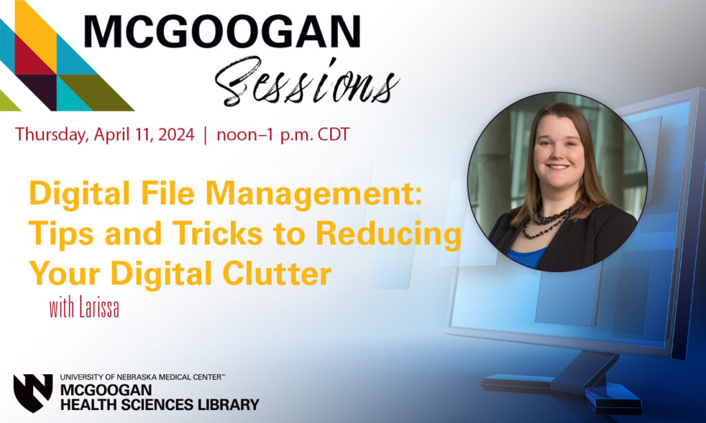 Rescheduled from February: Digital File Management: Tips and Tricks to ...